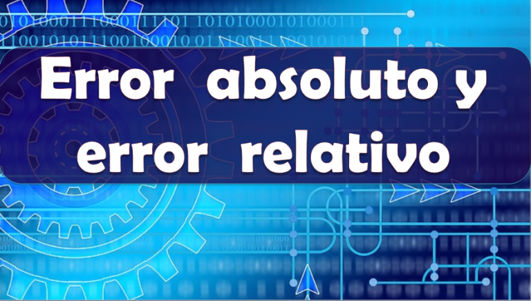 Error absoluto y error relativo:qué son y cómo se calculan - Profe Arantxa